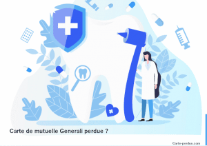 Carte de mutuelle Generali perdue - Comment faire en cas de perte